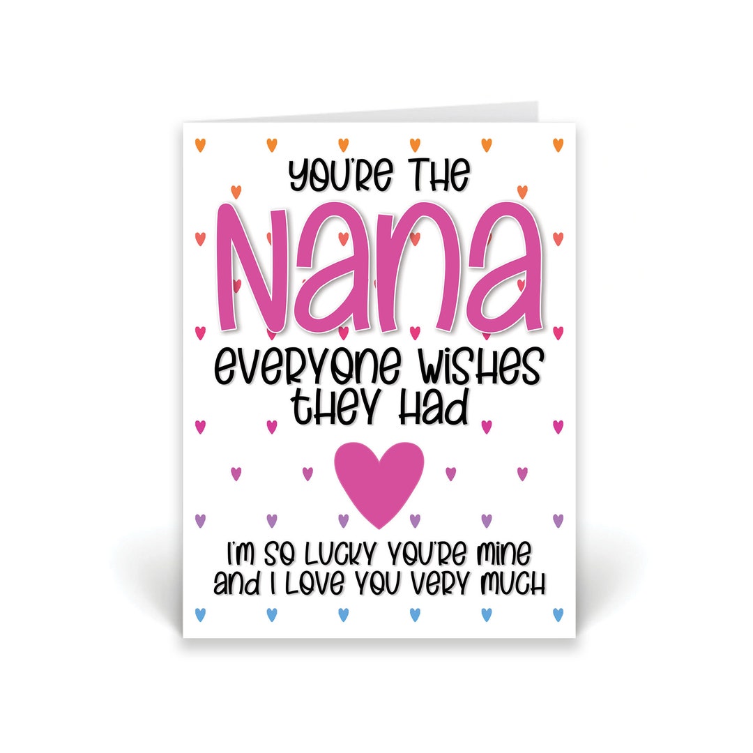 Card for Nana - so Lucky You're Mine and I Love You Very Much - Nana ...