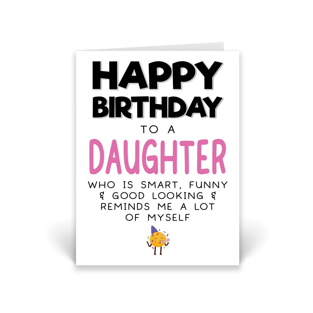 Funny Daughter Birthday Card - Daughter Birthday Card Comedy Joke Card ...