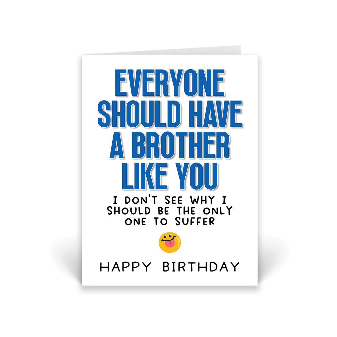 Brother Birthday Card - Funny Birthday Card for Brother - Joke Humour ...