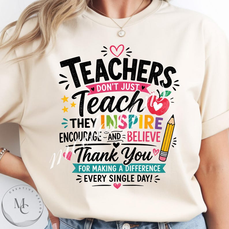 Teacher PNG, Teacher Appreciation Design, Inspire Encourage Believe ...