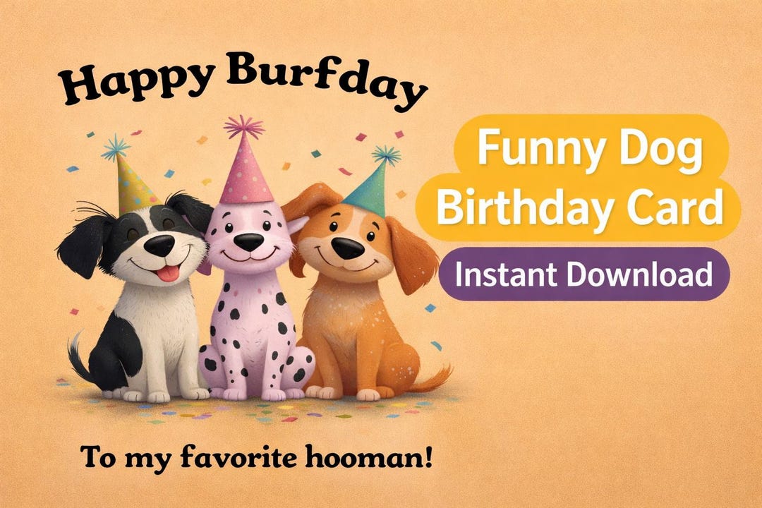 Funny Dog Birthday Card – From the Dog, Happy Burfday Hooman (digital ...
