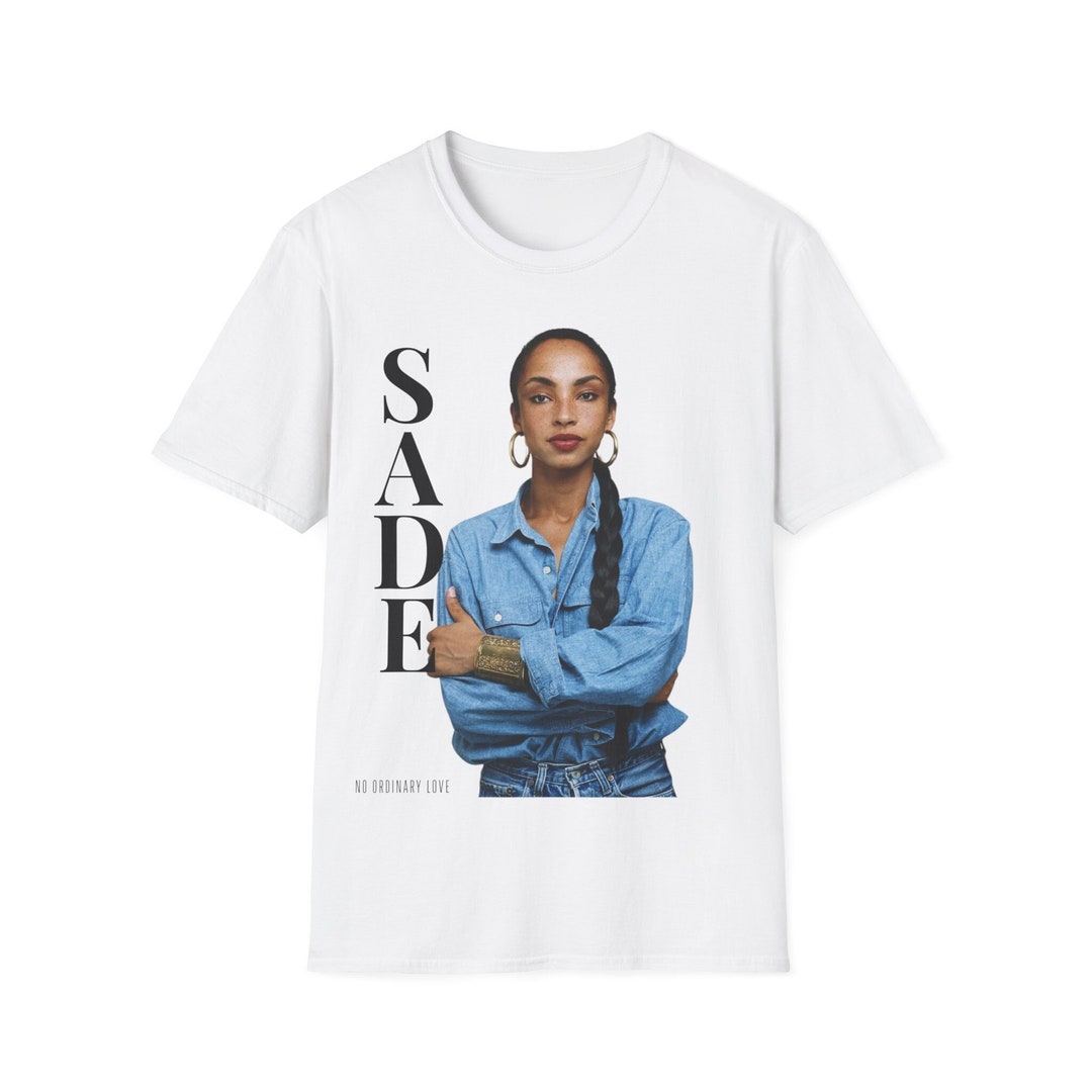 Sade Unisex T-shirt, Fan Club, Celebrity Tshirt, Musician, Sade Love ...