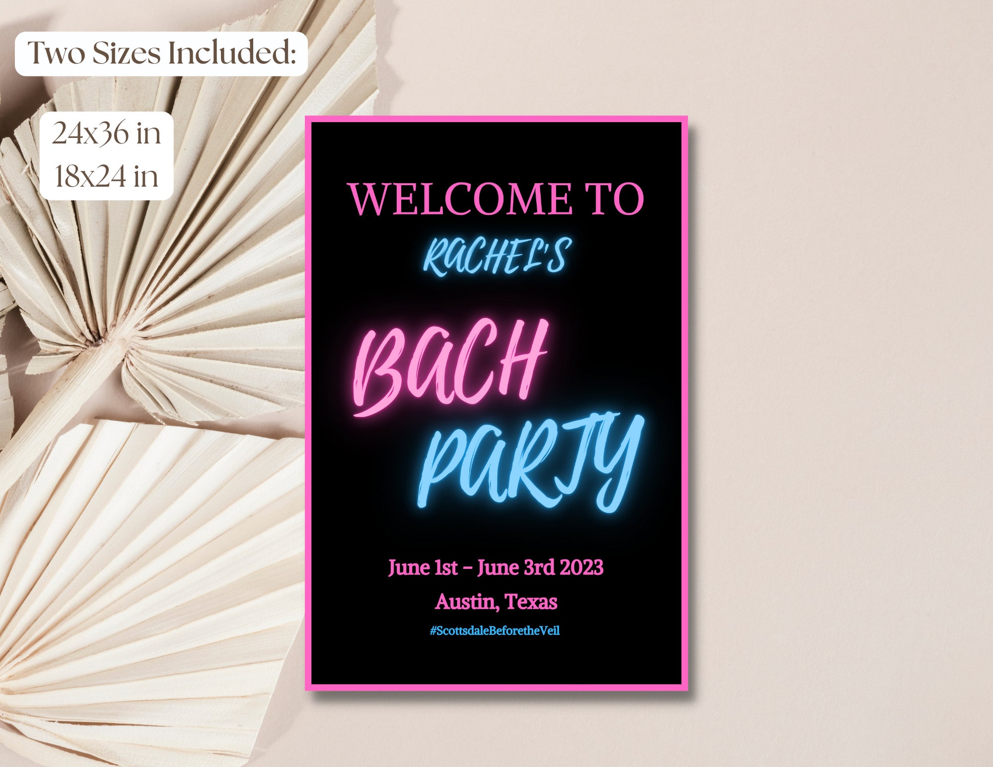 Bach That Ass up Bachelorette Welcome Sign. Scottsdale Bachelorette ...