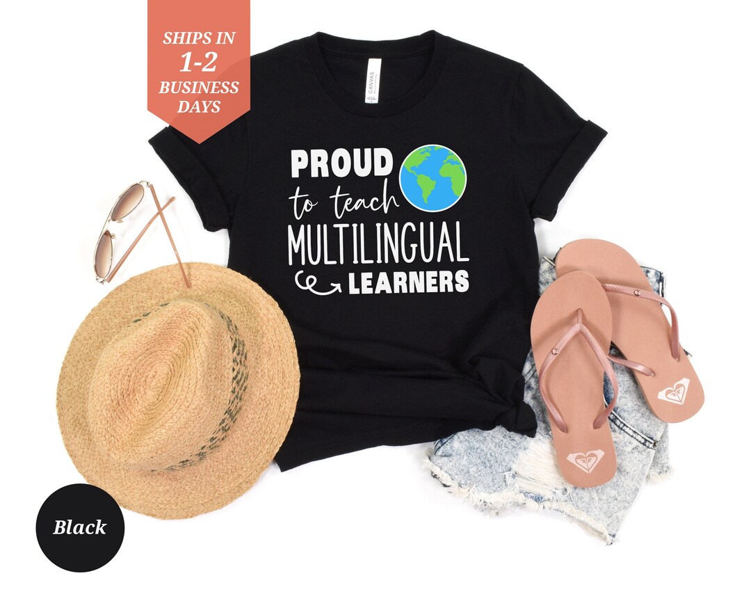 Proud to Teach Multilingual Learners Teacher Shirt, ESL Teacher Gifts ...