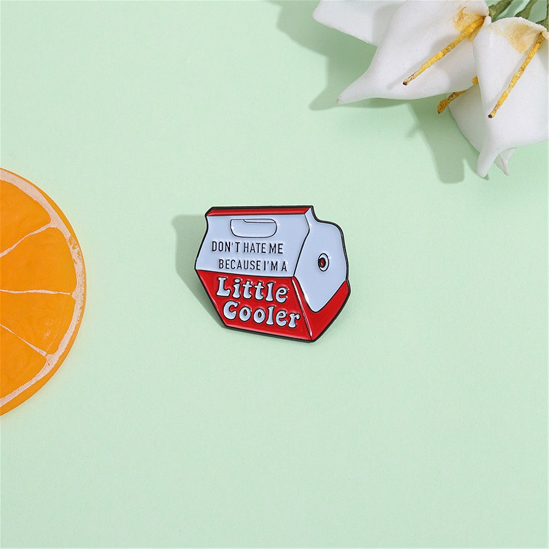 Little Cooler Enamel Pin Special Modeling Pin Cute Enamel - Etsy
