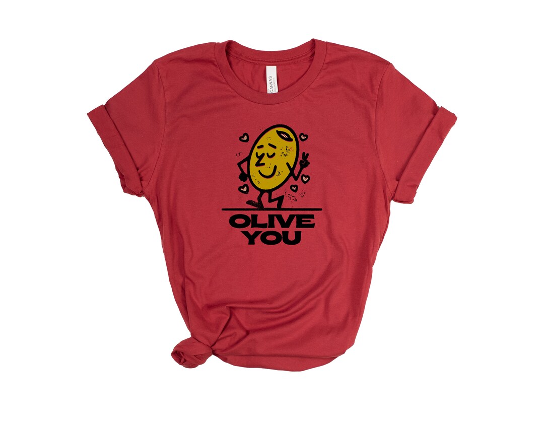 Olive You Adult Unisex Shirt, Funny Valentines Day Shirt, Valentines ...