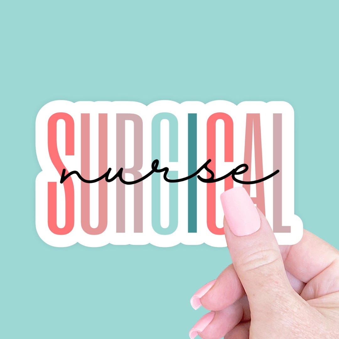 Surgical Nurse Sticker Gift, Surg OR Nurse Laptop Sticker Gift ...
