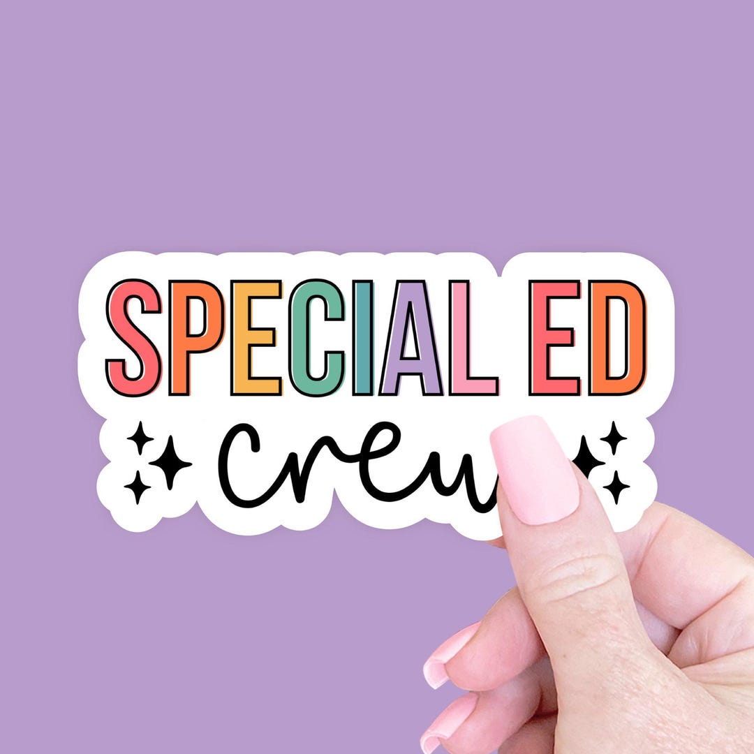 Special Ed Crew Sticker Gift, Special Education Team Laptop Sticker ...