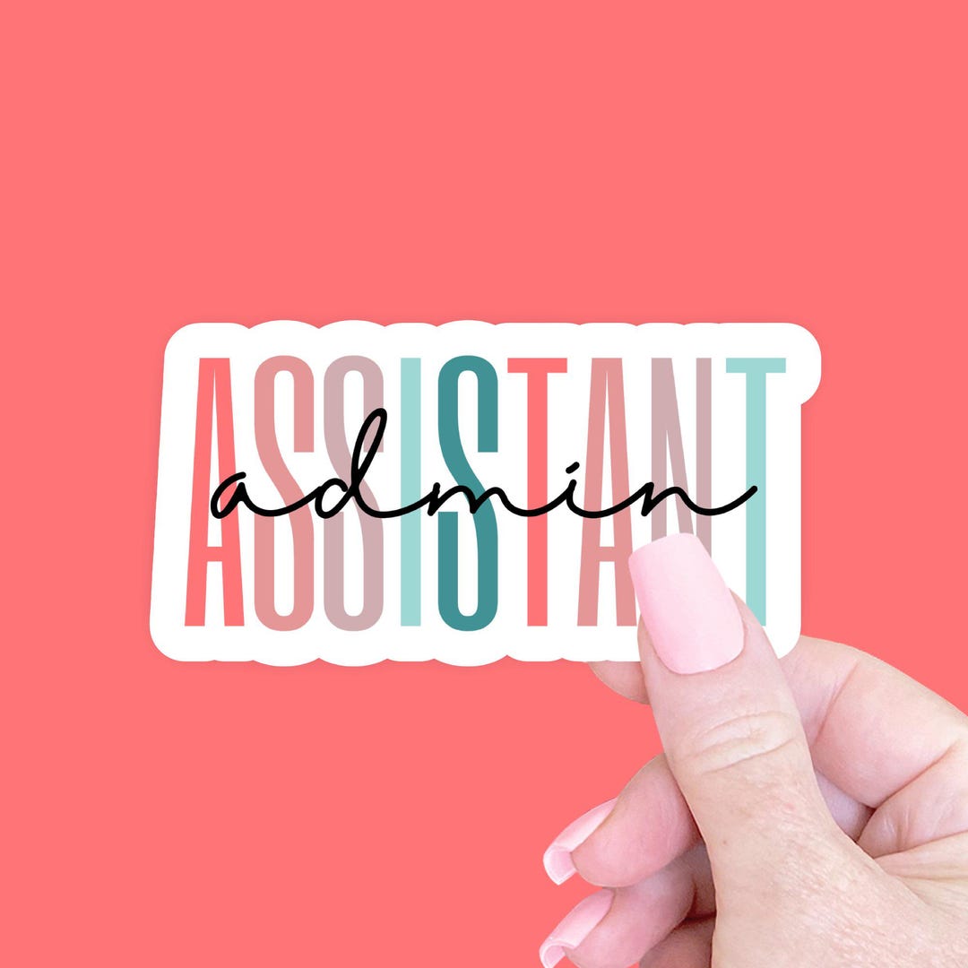 Admin Assistant Sticker Gift, Administrative Assistant Laptop Sticker ...