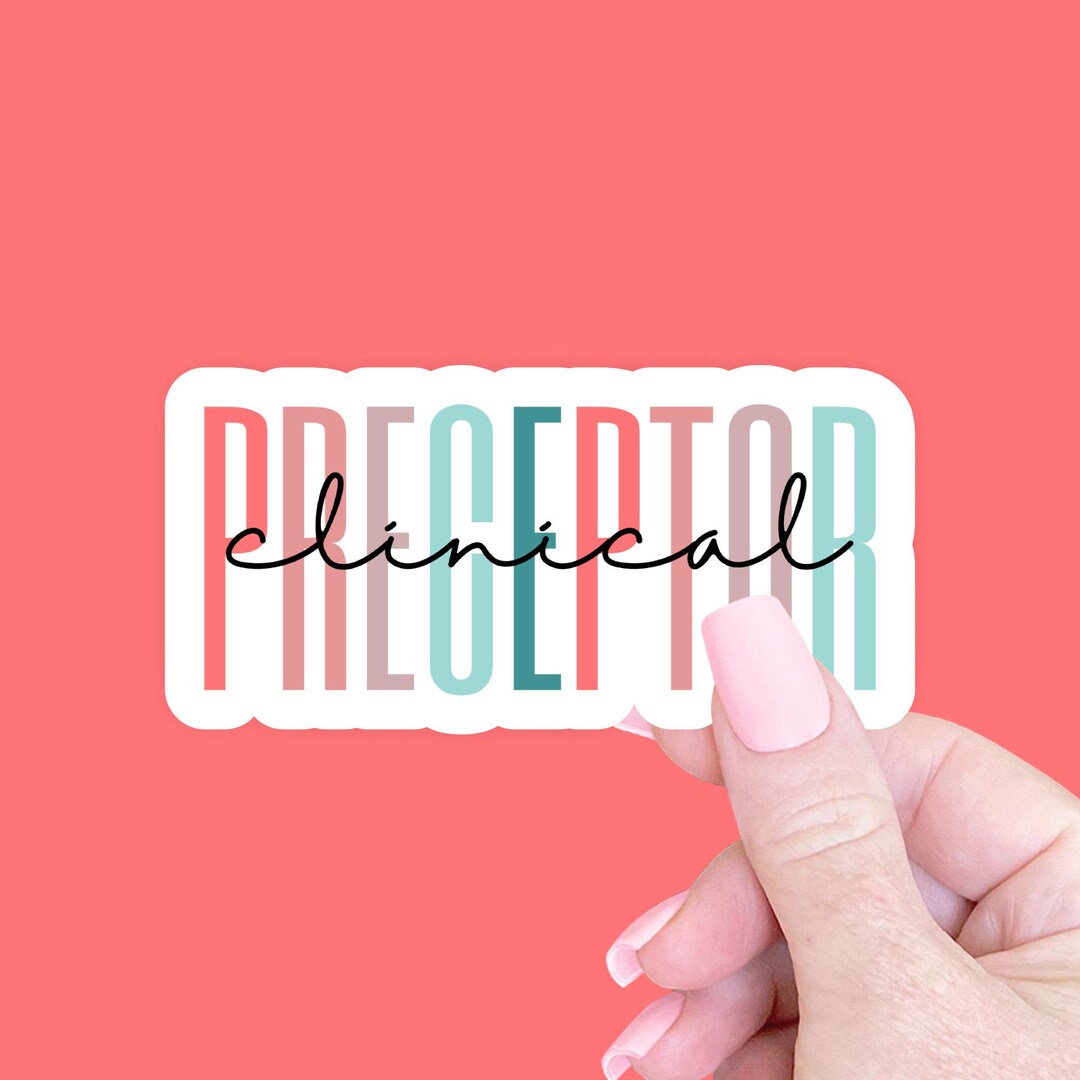 Clinical Preceptor Sticker Gift, Medical Preceptor Laptop Sticker Gift ...