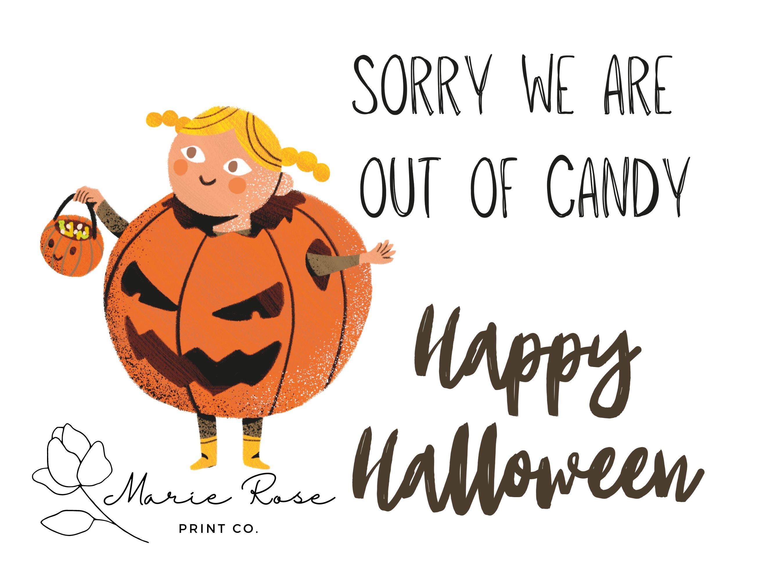 Sorry We Are Out of Candy Sign Halloween Trick or Treat Sign Halloween ...