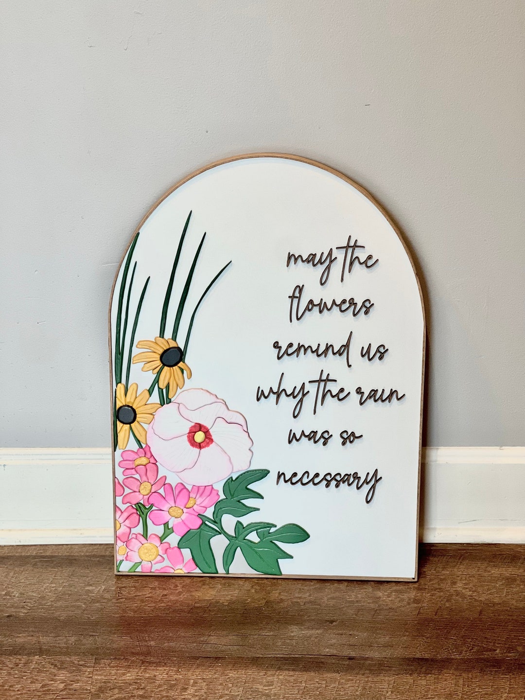 Arched Floral Sign, May the Flowers Remind Us, Large Floral Sign ...