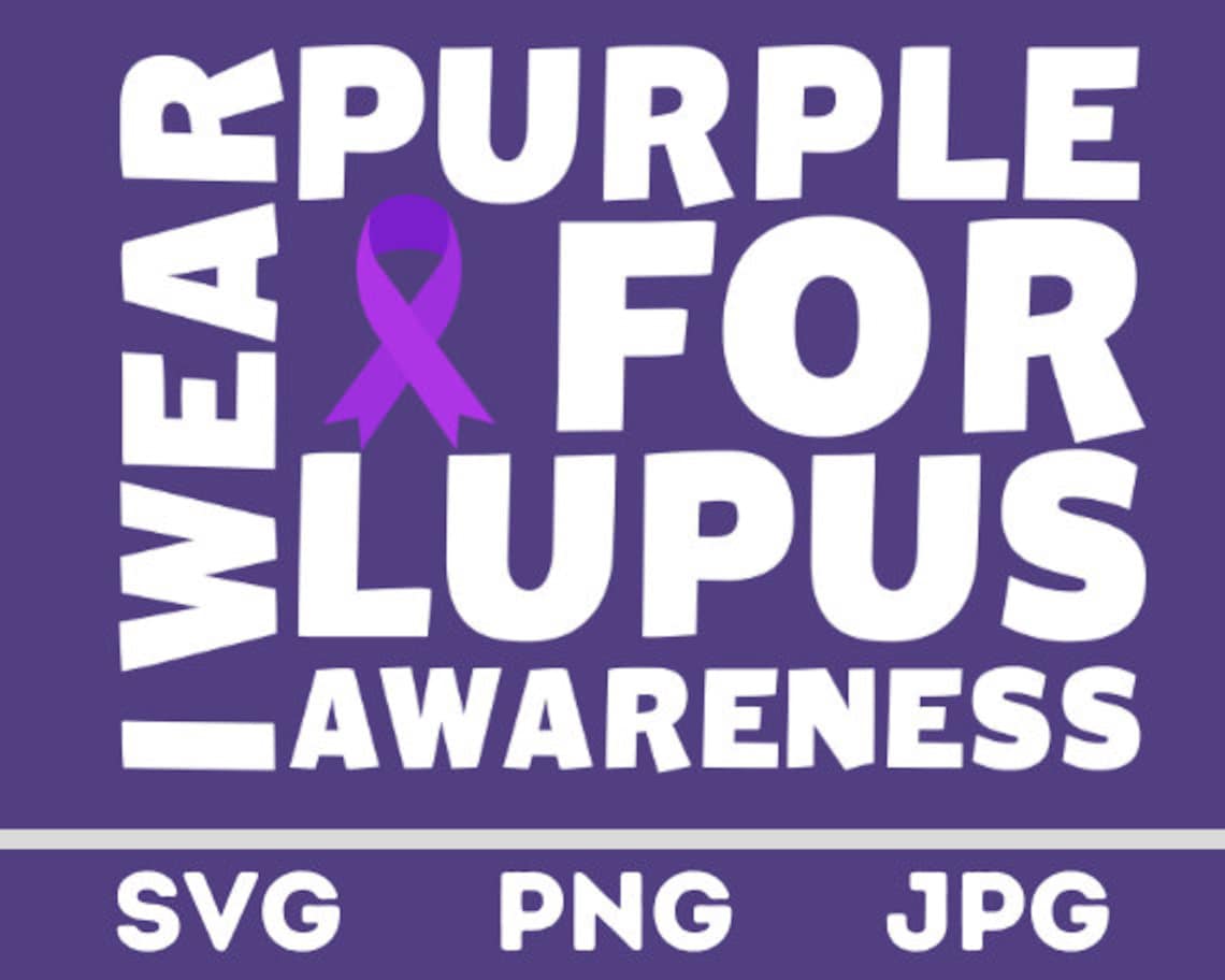 LUPUS AWARENESS Svg, Lupus Awareness Month SVG, Lupus Warrior Svg ...