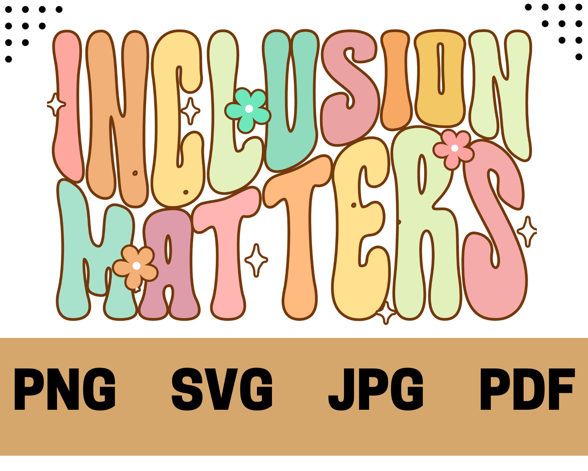 Inclusion Matters Retro Groovy Svg, Png, Pdf, Jpg, Autism Awareness Svg ...