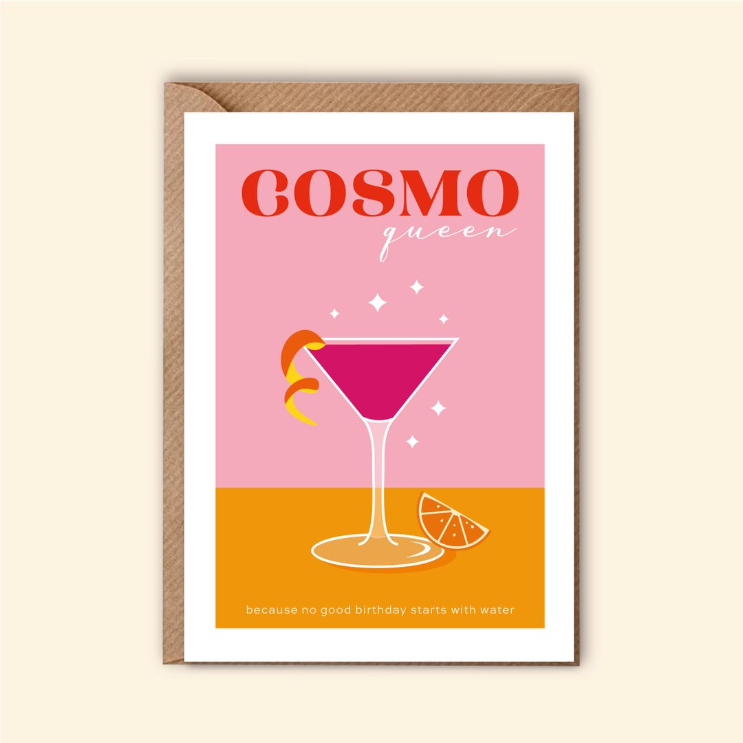 Cocktail Happy Birthday Card | Cosmopolitan | Cosmo | Birthday | Best ...
