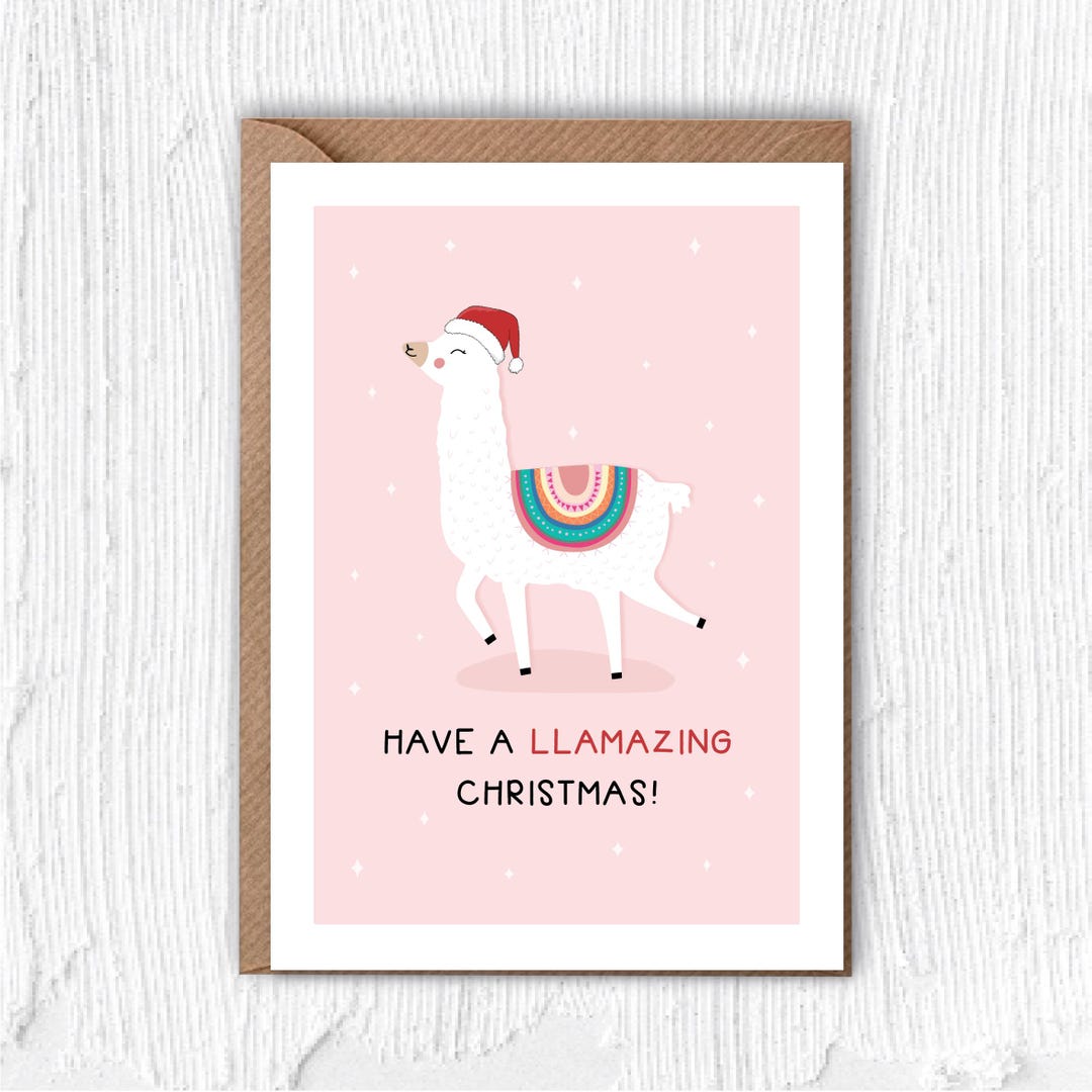 Llama Christmas Card! | Have a Llamazing Christmas | Merry Christmas ...
