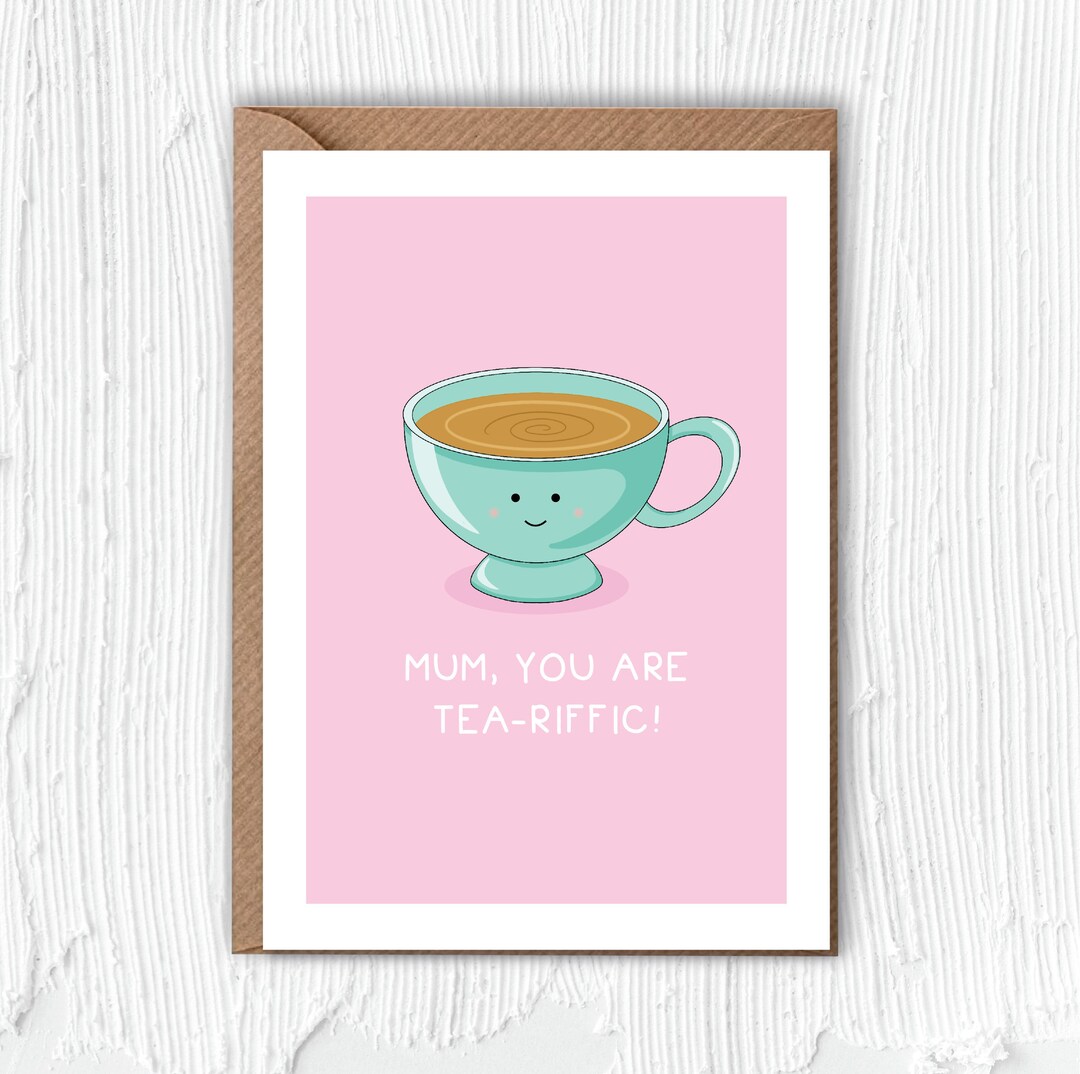 Mum Tea-riffic Card, Cute Mother's Day Card - Etsy UK