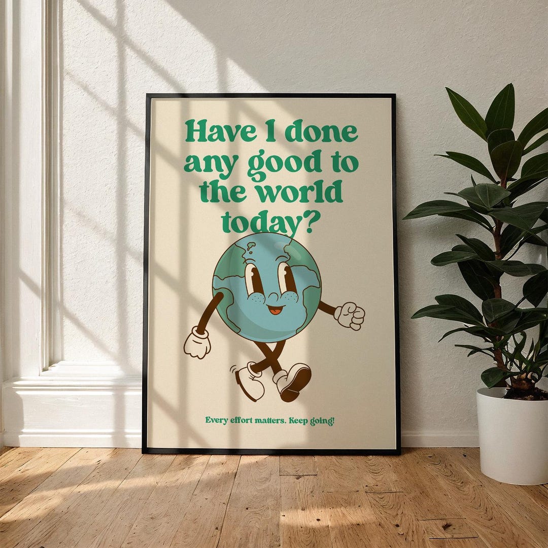 Retro 'have I Done Any Good Today' Poster: Vintage Style Eco-friendly ...