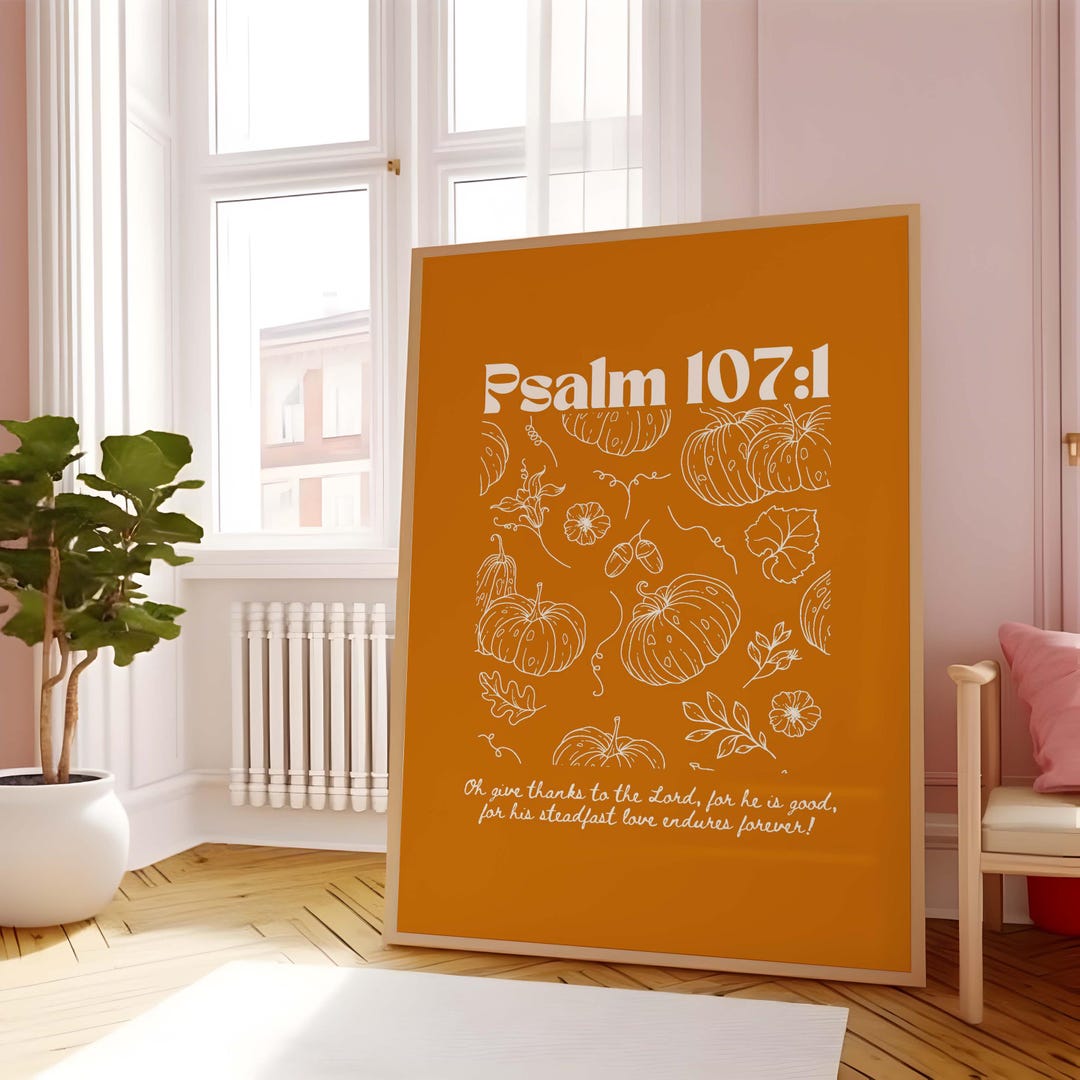 Psalm 107:1 Pumpkin Christian Wall Art (digital Download) - Etsy