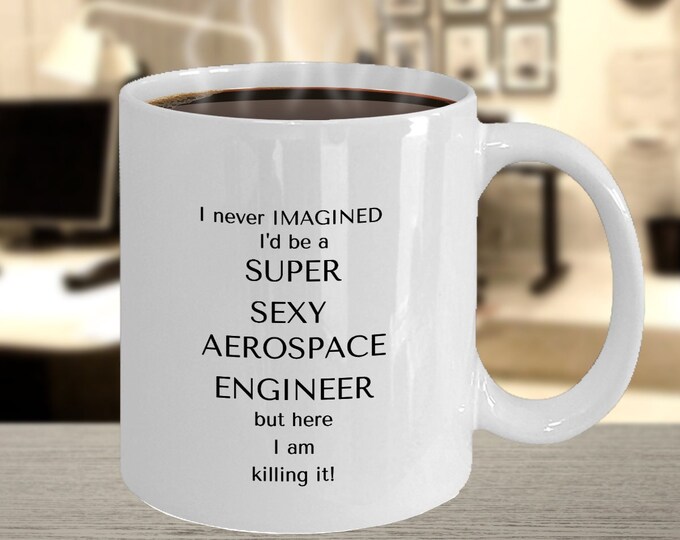 Aerospace Engineering Gift. Aerospace Engineering Mug. Aerospace ...