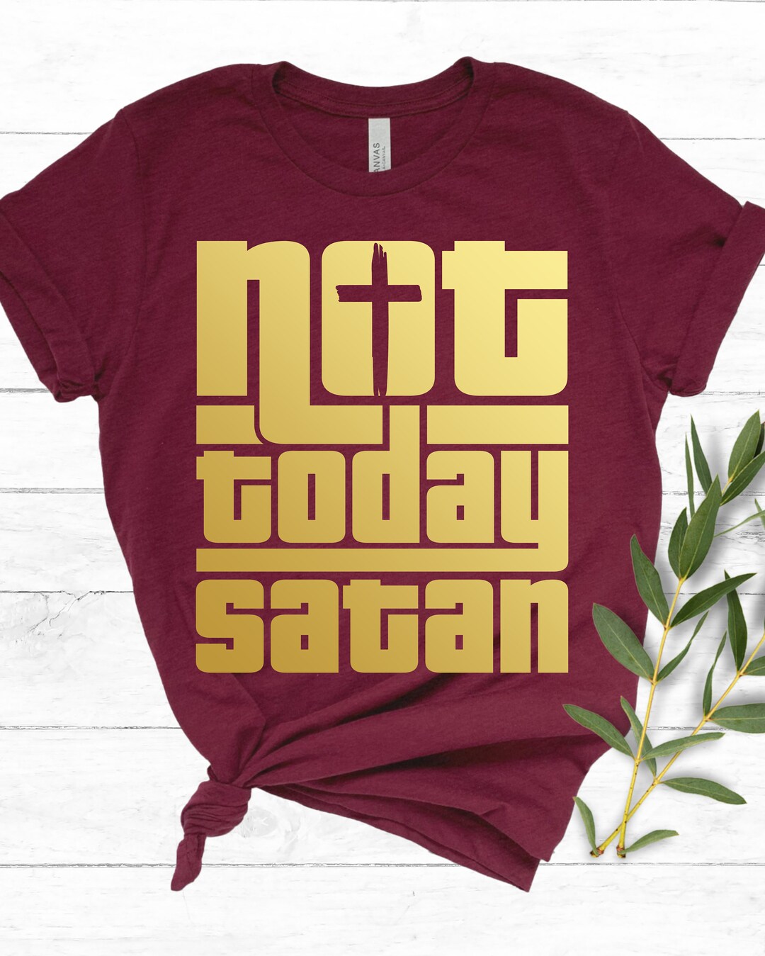 Not Today Satan Christian T-shirt Womens Christian T-shirt Jesus Christ ...