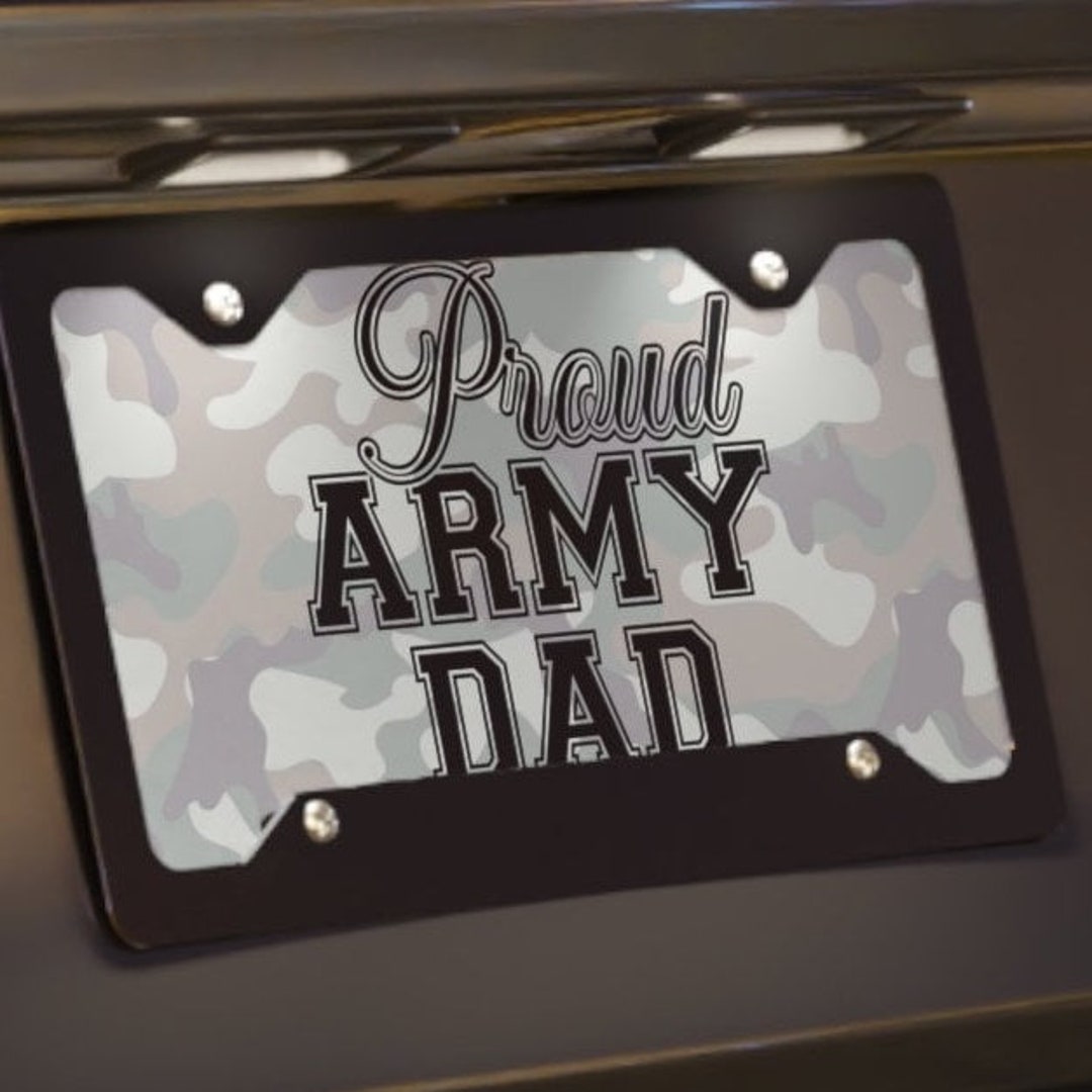 Proud Army Dad License Plate, Army Dad License Plate, USA Vanity Plate ...