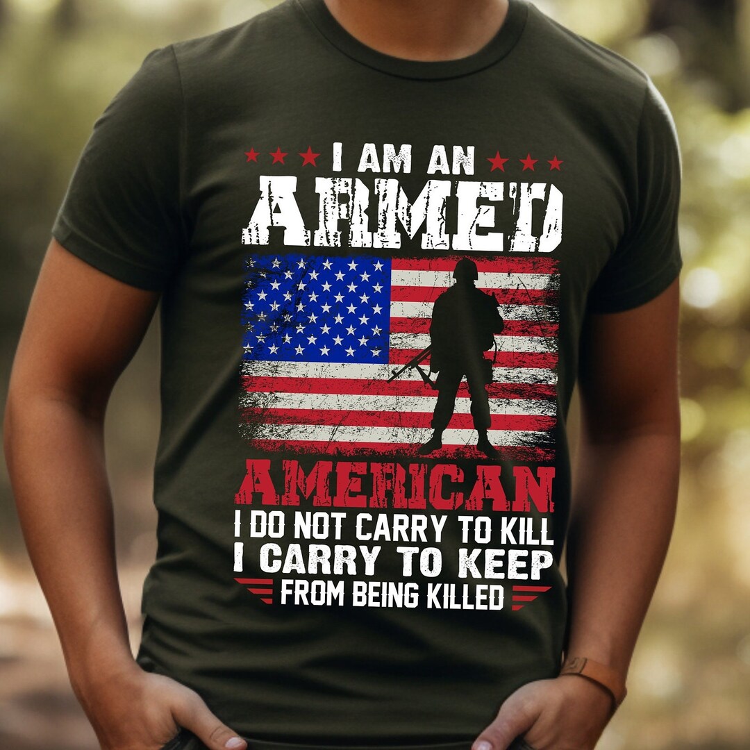 Armed T-shirt for Him Gun Shirt American Pride T-shirt Veteran Gift ...