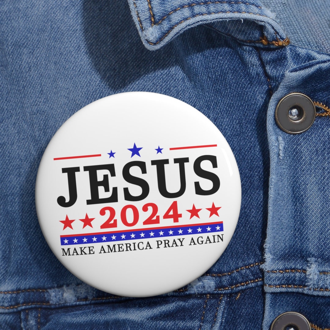Political Pin Jesus 2024 Presidential Pin Jesus Pin Christian Gift ...