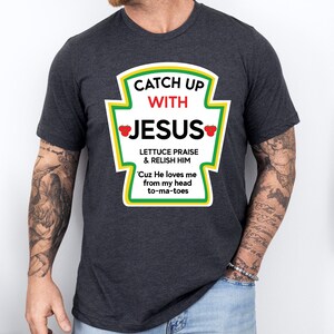 Ketchup Jesus T-shirt for Him Funny Jesus Shirt Christian Gift Jesus ...
