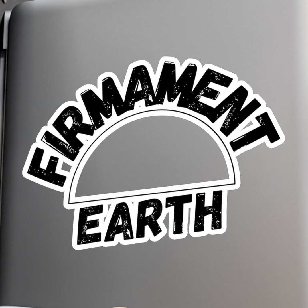 Flat Earth Bumper Sticker Firmament Sticker Flat Earth Gift Flat Earth ...
