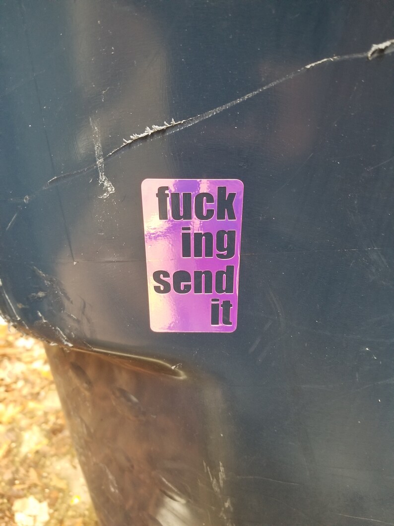 Fckn Send It Metallic Oil Slick Reflective Decal - Etsy
