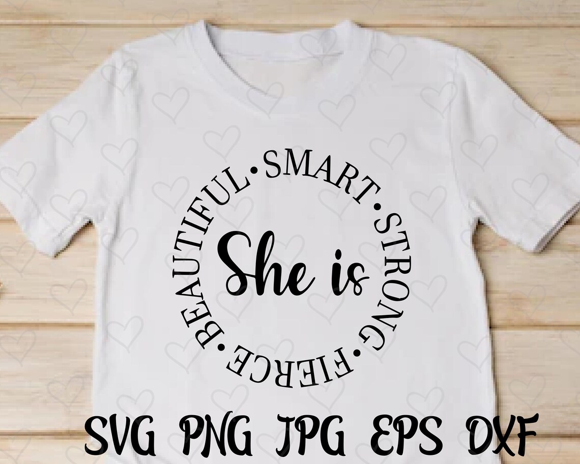 She is SVG, Strong SVG, Fierce SVG, Beautiful Svg, Women Empowerment ...