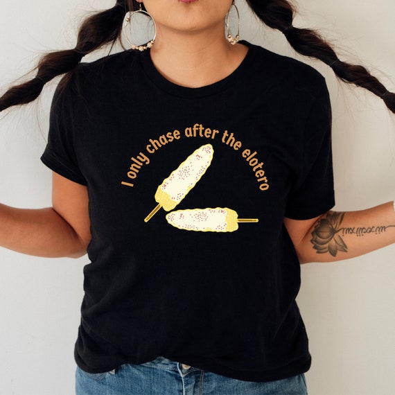 Elote Elotero Corn Mexican Food Spanish Slang Latina Latino - Etsy