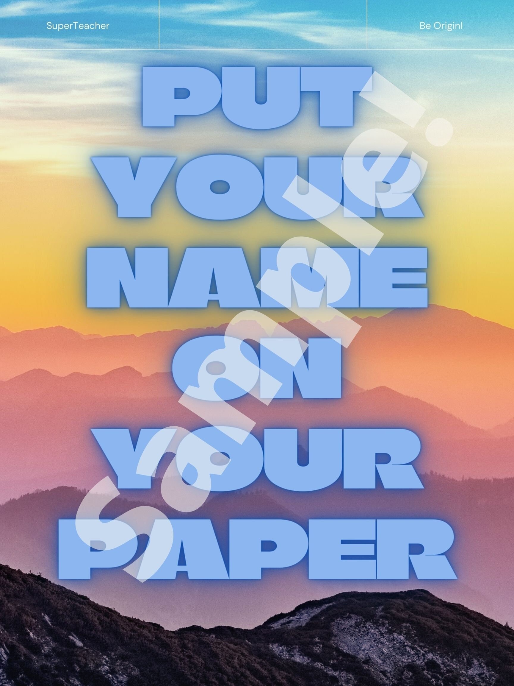 Classroom Poster Digital Download - Put Your Name on Your Paper ...