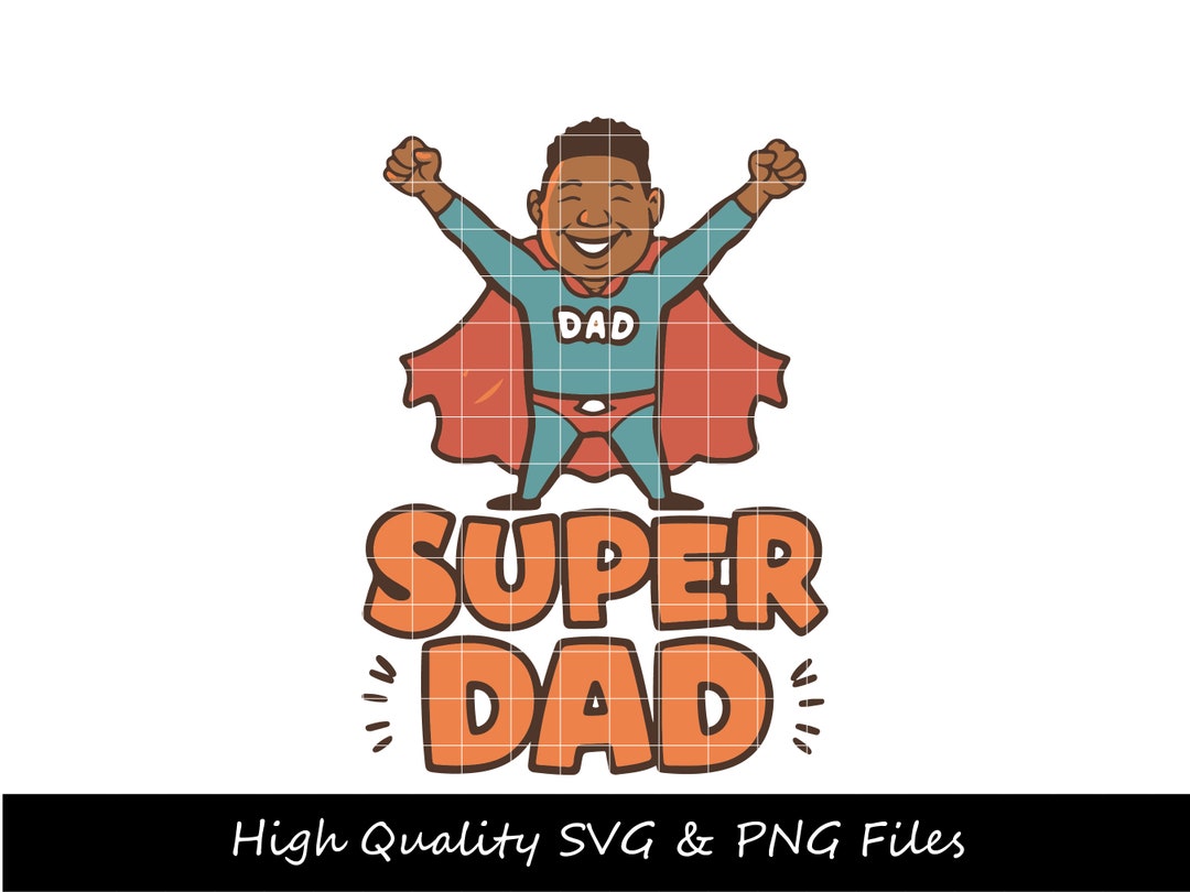 Super Dad SVG, Dad SVG, Father SVG, Fathers Day Svg, Papa Svg, Funny ...