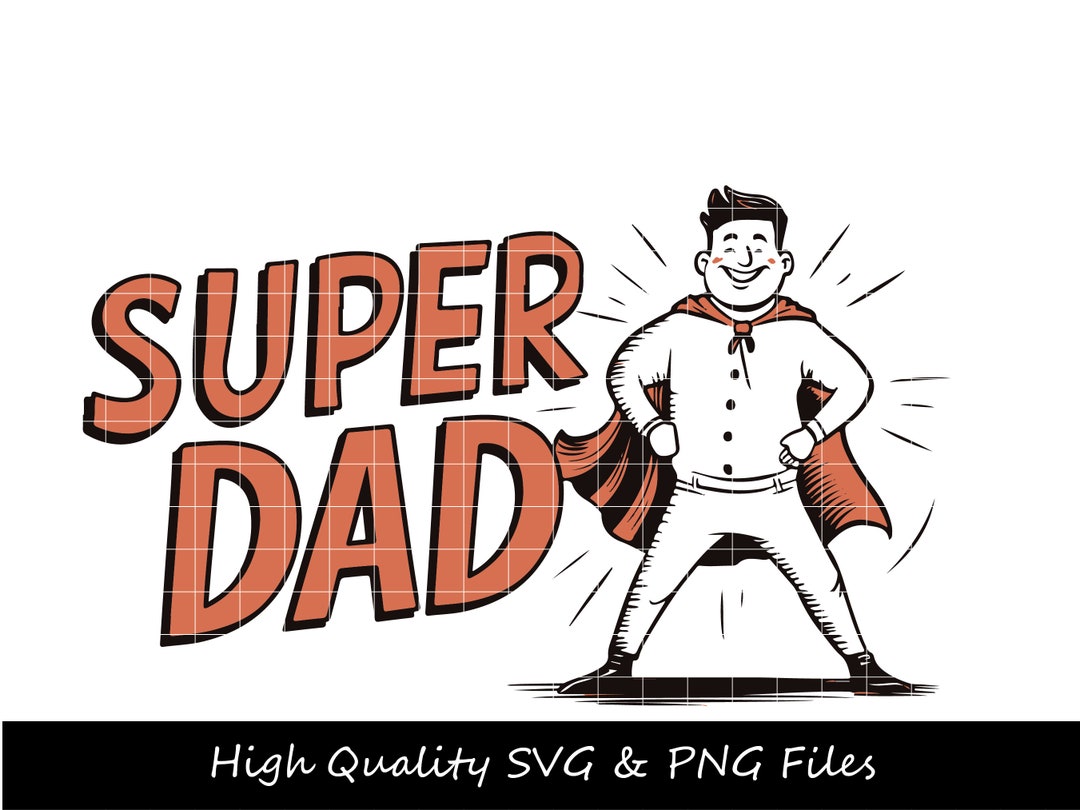 Super Dad SVG, Dad SVG, Father SVG, Fathers Day Svg, Papa Svg, Funny ...