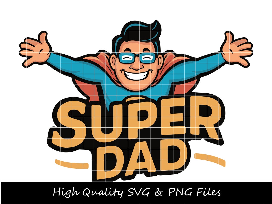 Super Dad SVG, Dad SVG, Father SVG, Fathers Day Svg, Papa Svg, Funny ...