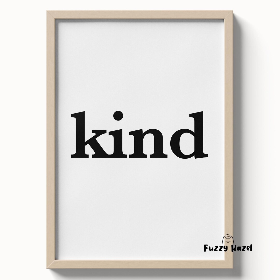 Kind, Printable Wall Art, Minimalist Typography Poster for Office ...