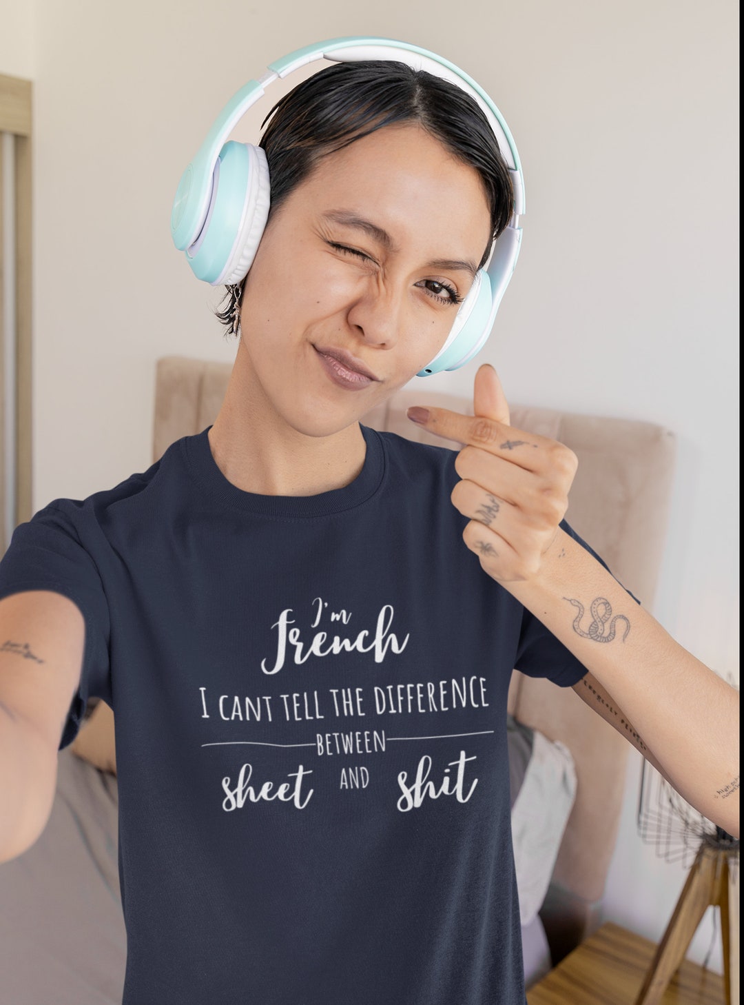 I Am French , I Cant Tell the Difference Between Sheet and Shit Unisex ...