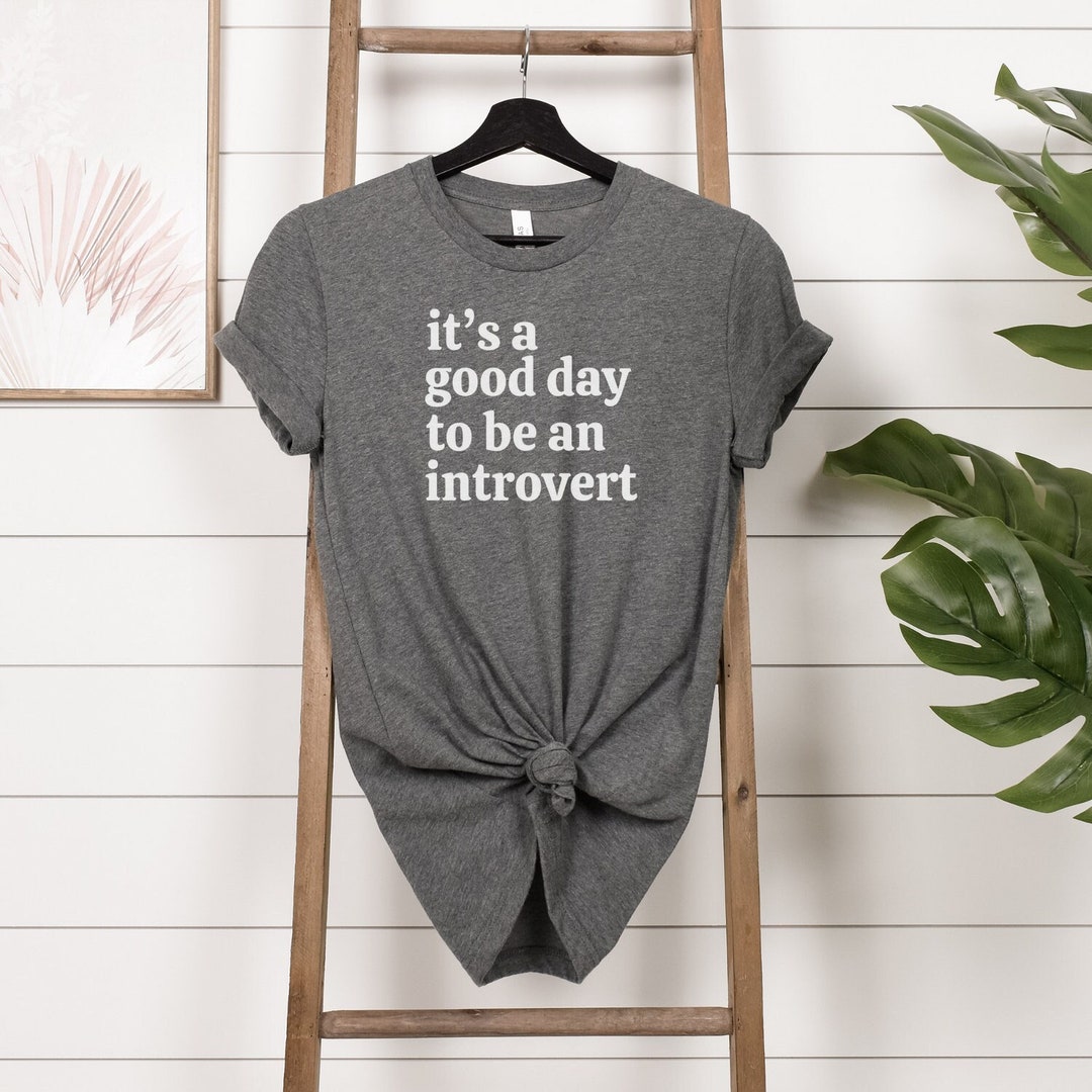 It's A Good Day to Be an Introvert Jersey Short Sleeve Tee Introvert ...