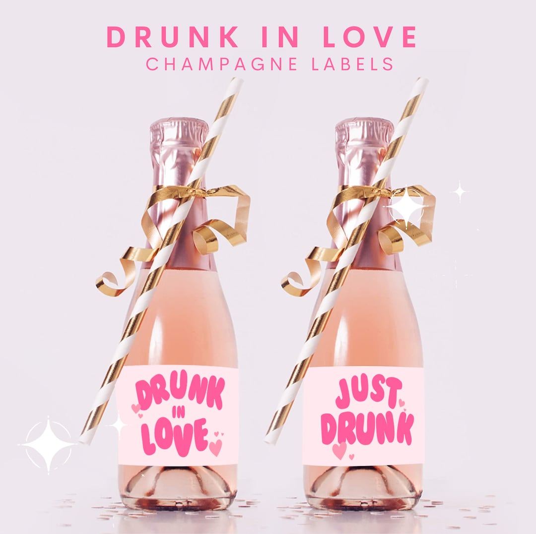 Drunk in Love Bachelorette Champagne Label - FEYONCE Bridesmaid ...