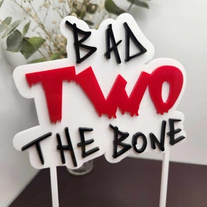Bad to the Bone Cake Topper | Acrylic Cake Topper | Second Birthday ...