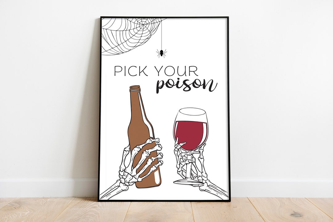 Pick Your Poison Printable Halloween Wall Sign | Funny Halloween Drink ...