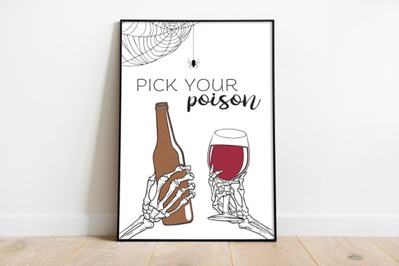 Pick Your Poison Printable Halloween Wall Sign Funny - Etsy