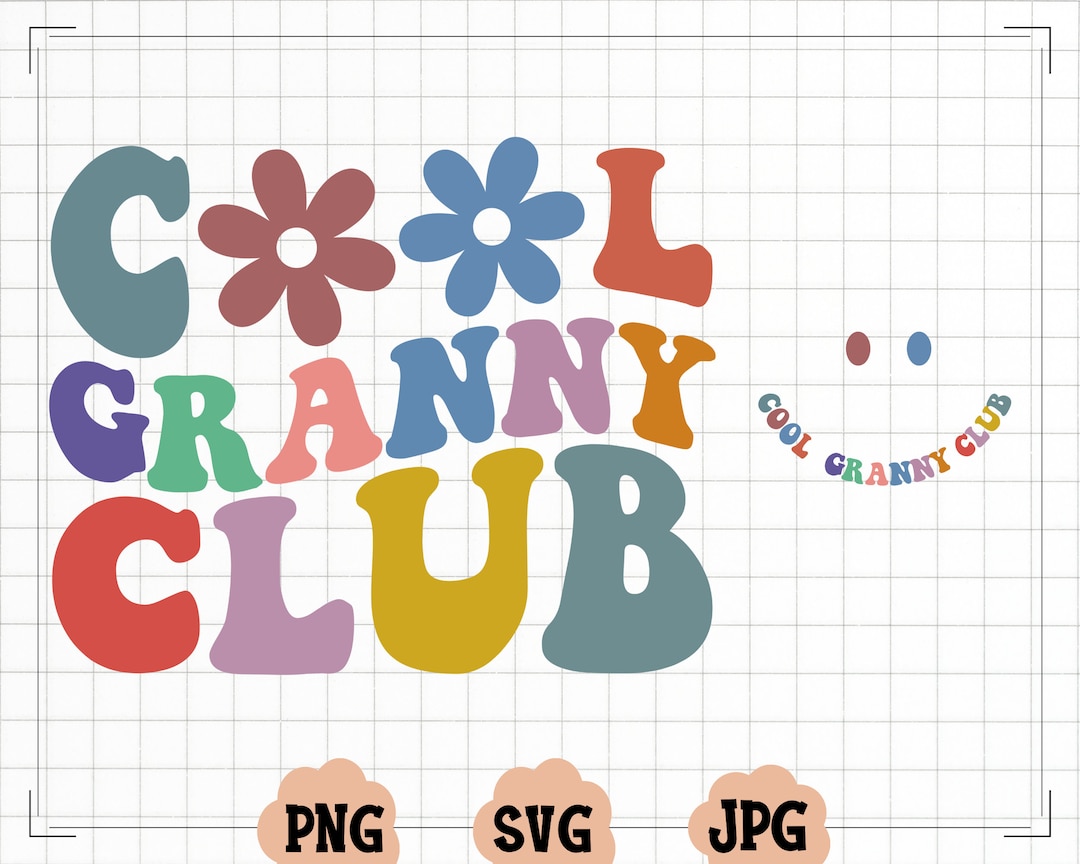 Cool Granny Club SVG, Cool Granny Club PNG, Granny Svg, Granny to Be Svg, Granny Shirt Svg, Wavy ...