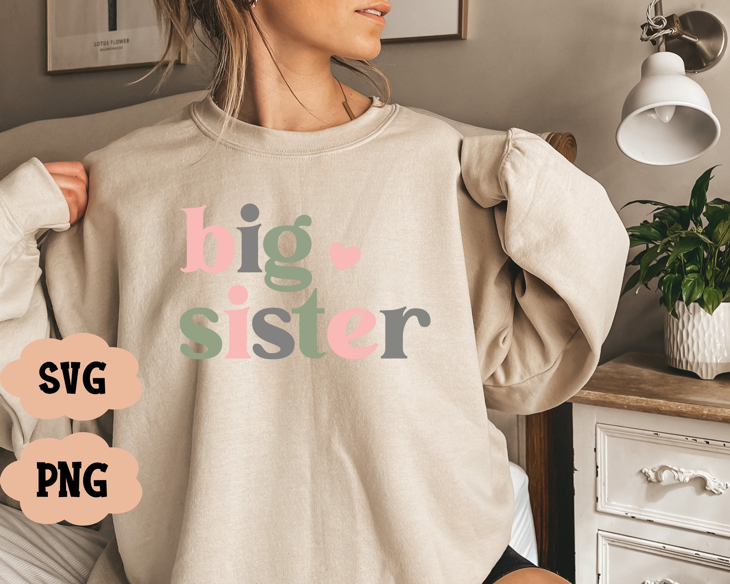 Big Sister SVG, Sister T-shirt Design, Sister Life PNG, Digital ...