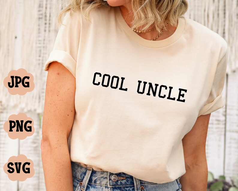 Cool Uncle SVG, Cool Uncle PNG, Uncle Svg, Uncle to Be Svg, Uncle Shirt ...