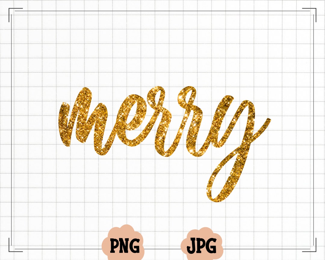 Gold Glitter Covered Merry PNG, Merry PNG, Merry Christmas PNG ...