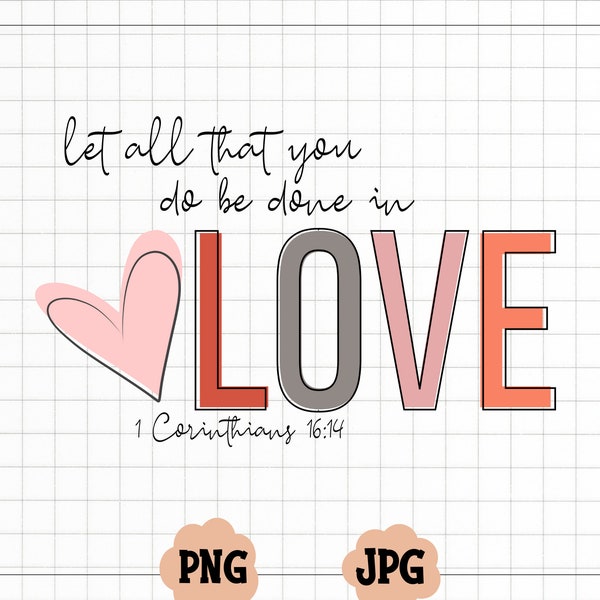 1 Corinthians 16 14 - Etsy