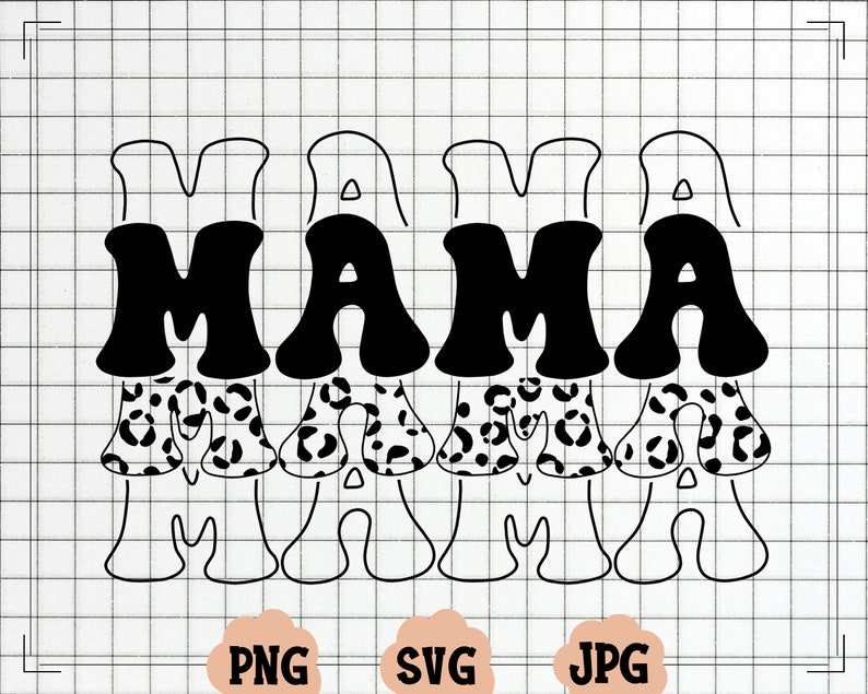 Retro Mama Svg Mama Stacked Svg Mom Life Svg Leopard Mama - Etsy